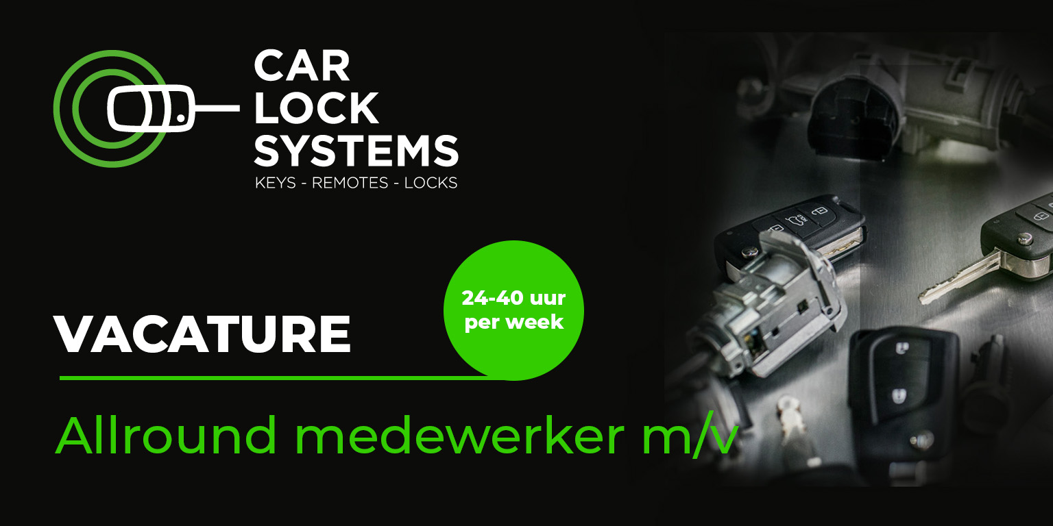 Vacatures - Car Lock Systems